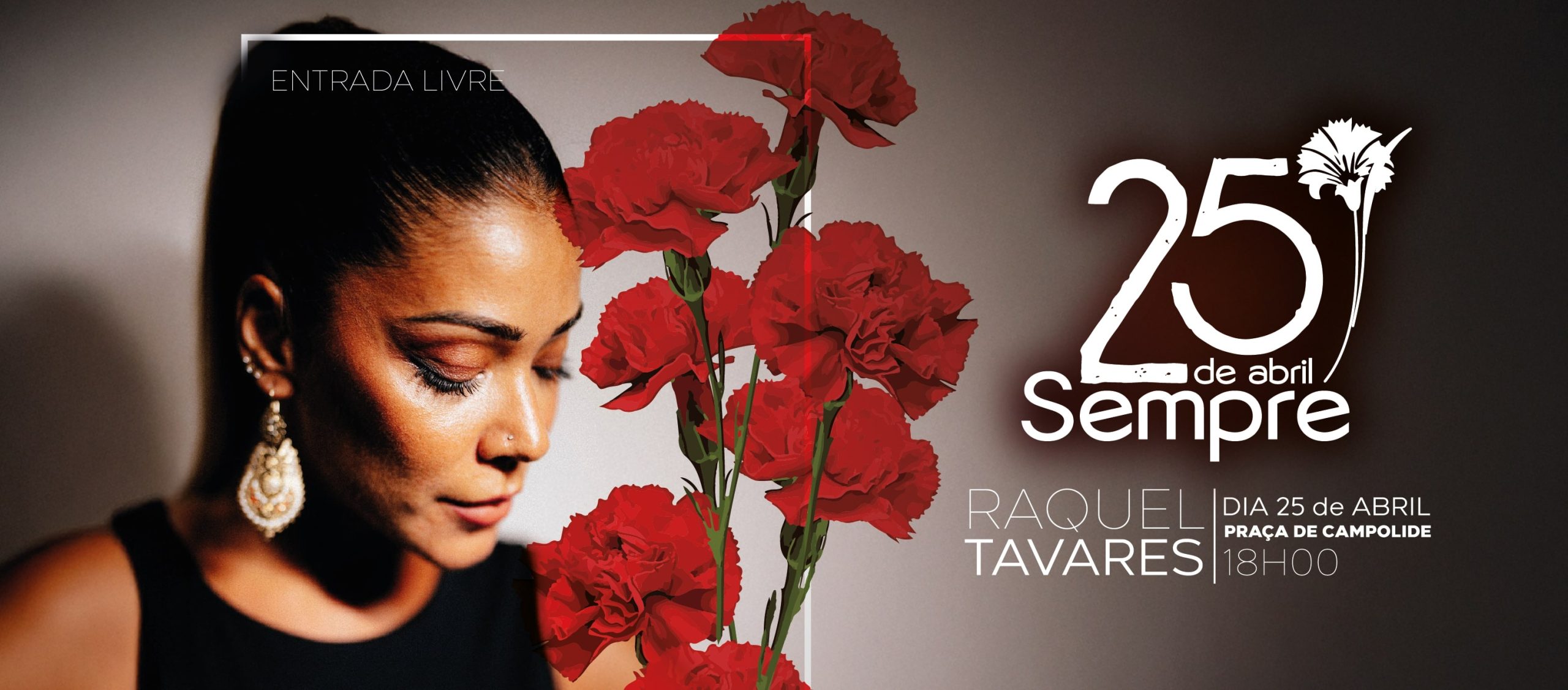 25 de Abril: Concerto gratuito de Raquel Tavares em Campolide