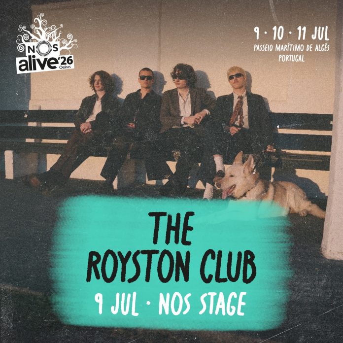 The Royston Club confirmados no NOS Alive’26 e prometem reforçar cartaz ...