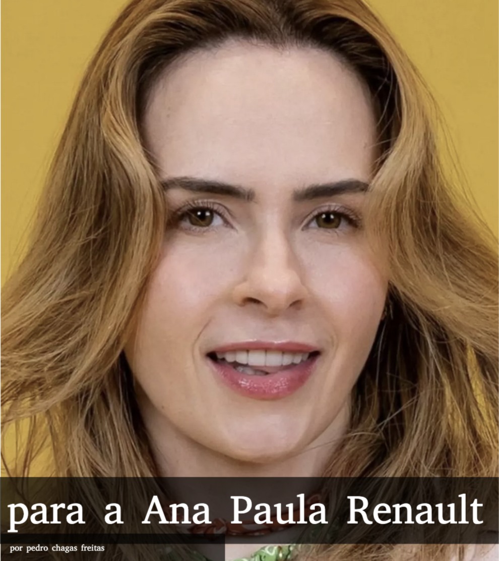Pedro Chagas Freitas dedica texto a Ana Paula Renault: “Por favor ...